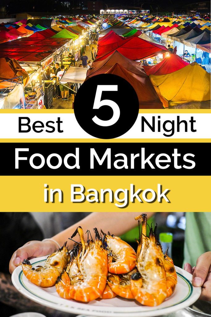 Top 5 Night Food Markets in Bangkok